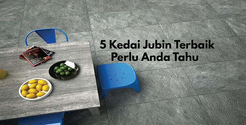 5 Kedai Jubin Terbaik Perlu Anda Tahu - Malaysia's No.1 Interior Design ...